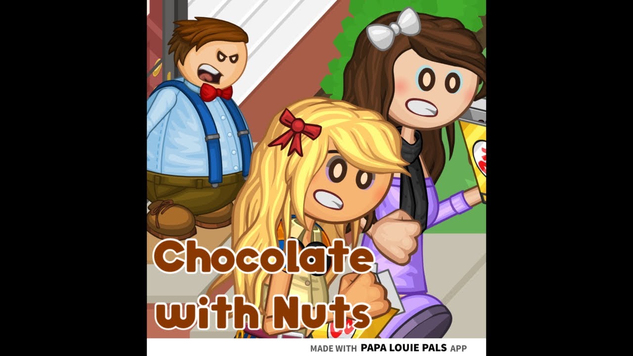Chocolate with Nuts 🍫 [Papa Louie Pals] (ft. Crystal) - YouTube