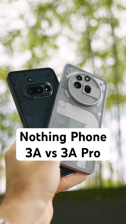 Nothing Phone 3A vs 3A Pro - Which is the right one for you? 🤔 - YouTube