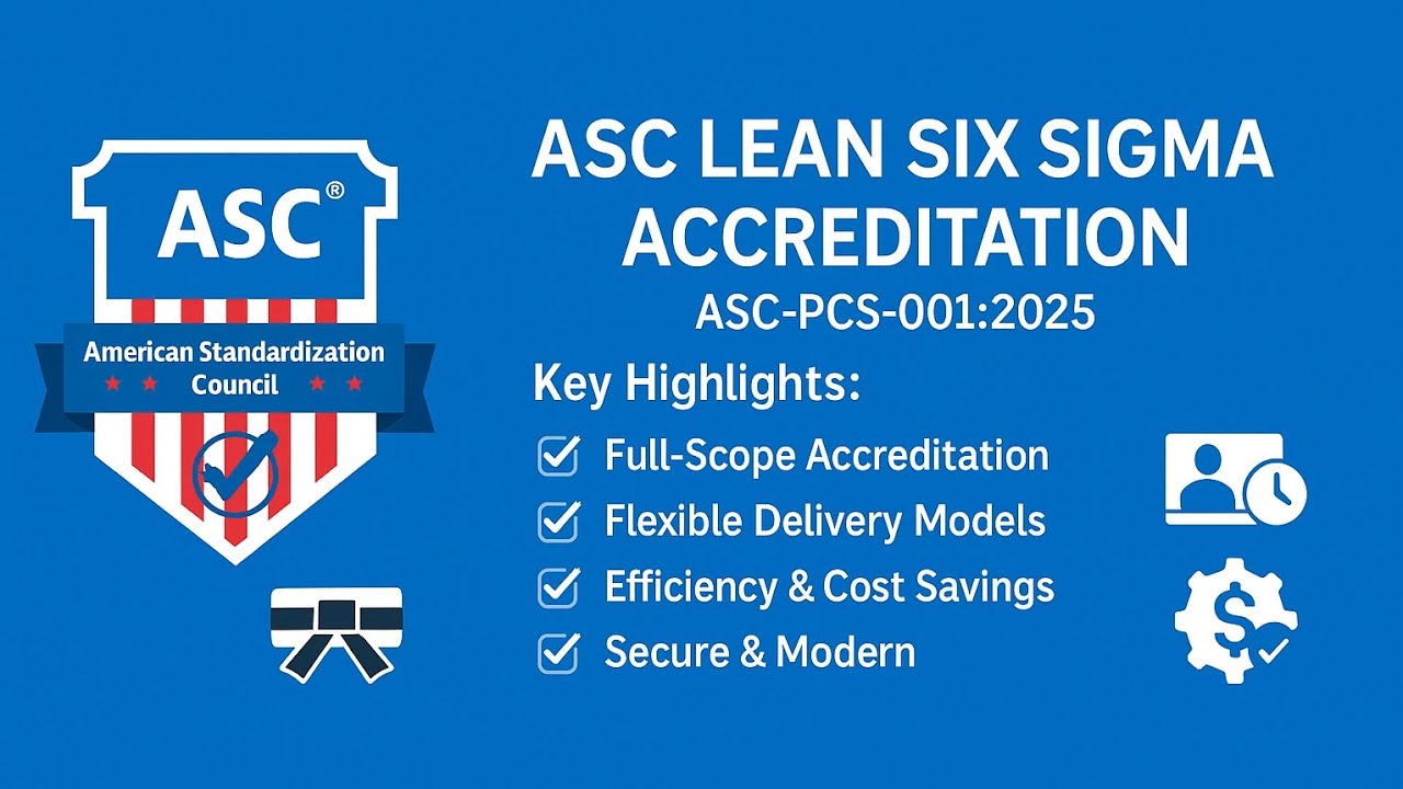 ASC - Lean Six Sigma Accreditation - YouTube