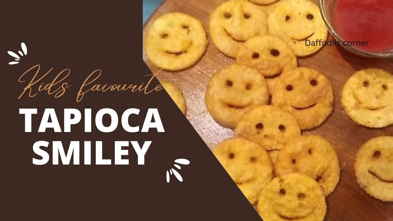 Tapioca smiley|Tapioca Titbits|Tapioca smiley snack recipe|Daffodils ...