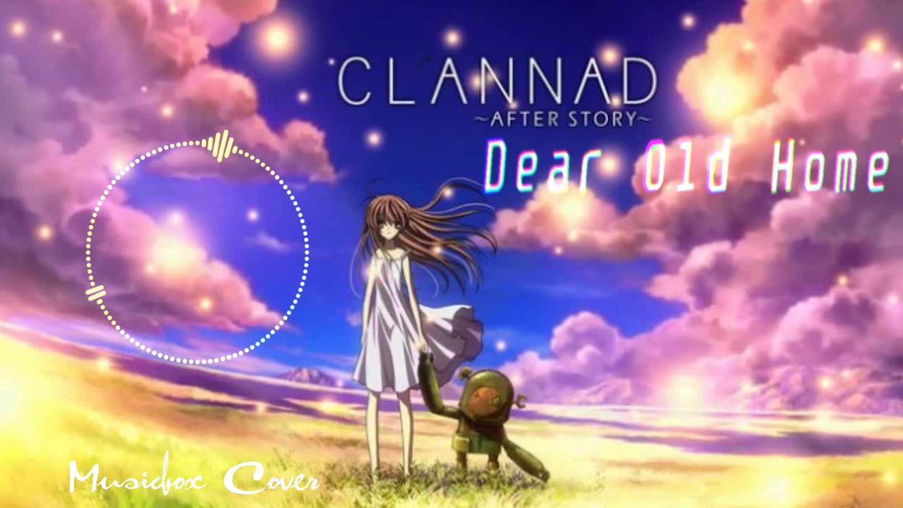 [Music box Cover] Clannad - Dear Old Home - YouTube