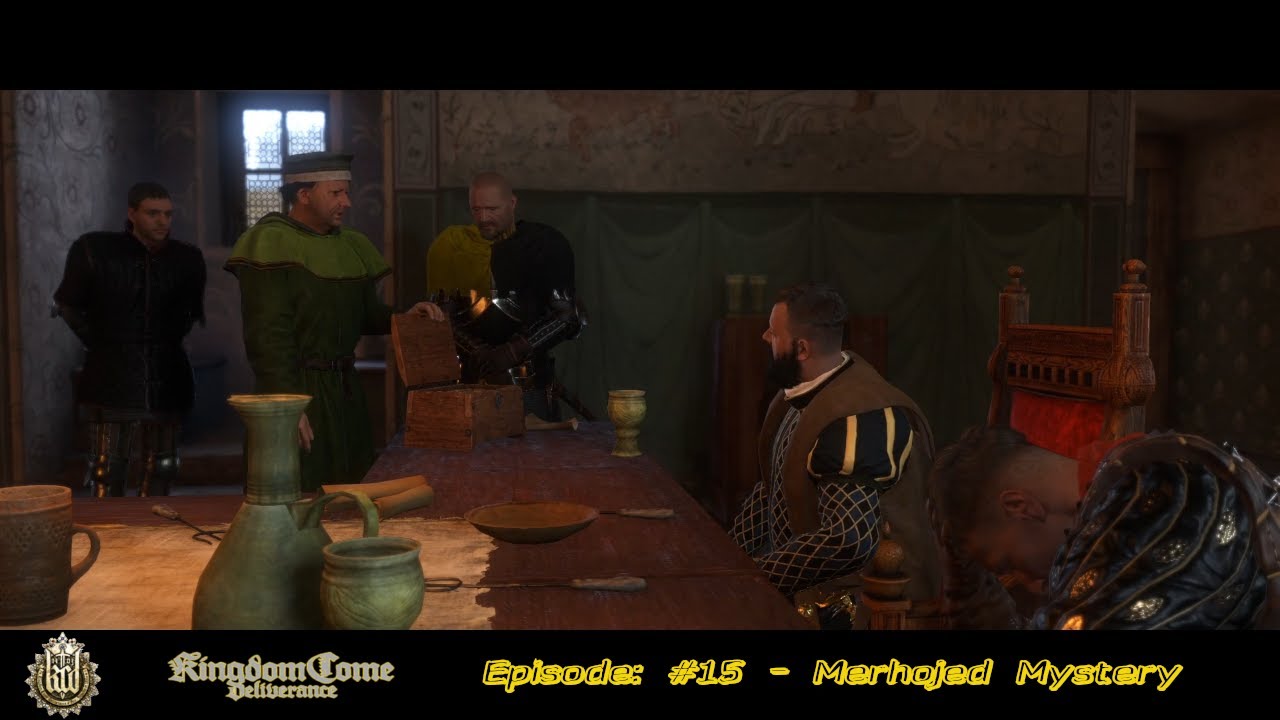 Kingdom Come Deliverance: Episode #15 Merhojed Mystery - YouTube