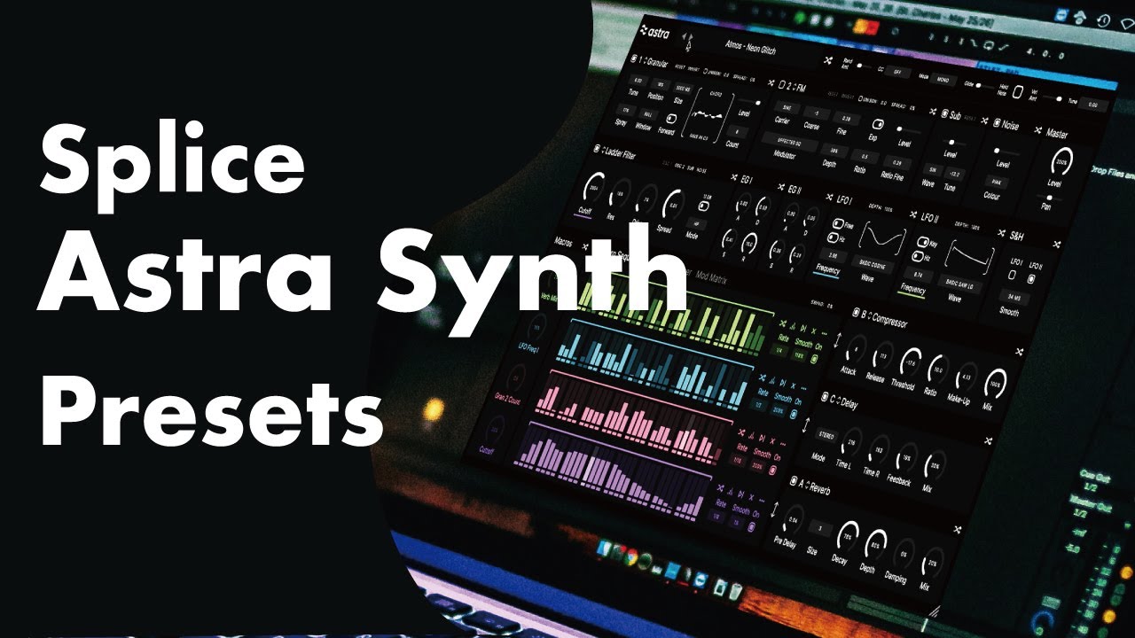 Splice Sounds付属ソフトシンセ「Astra Synth」標準搭載プリセット - YouTube
