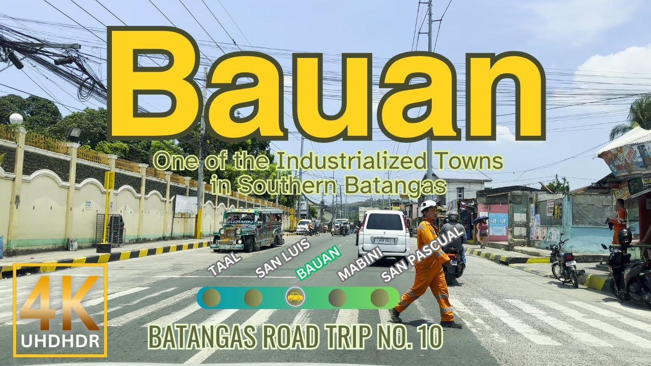 BAUAN Batangas Road Trip No. 10 | CALABARZON | Philippines | Driving ...