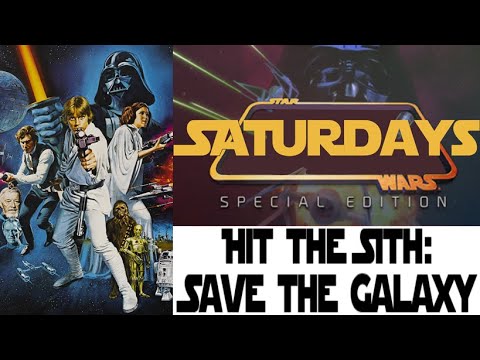 Star Wars Saturday: SE - Hit the Sith/Save the Galaxy - YouTube