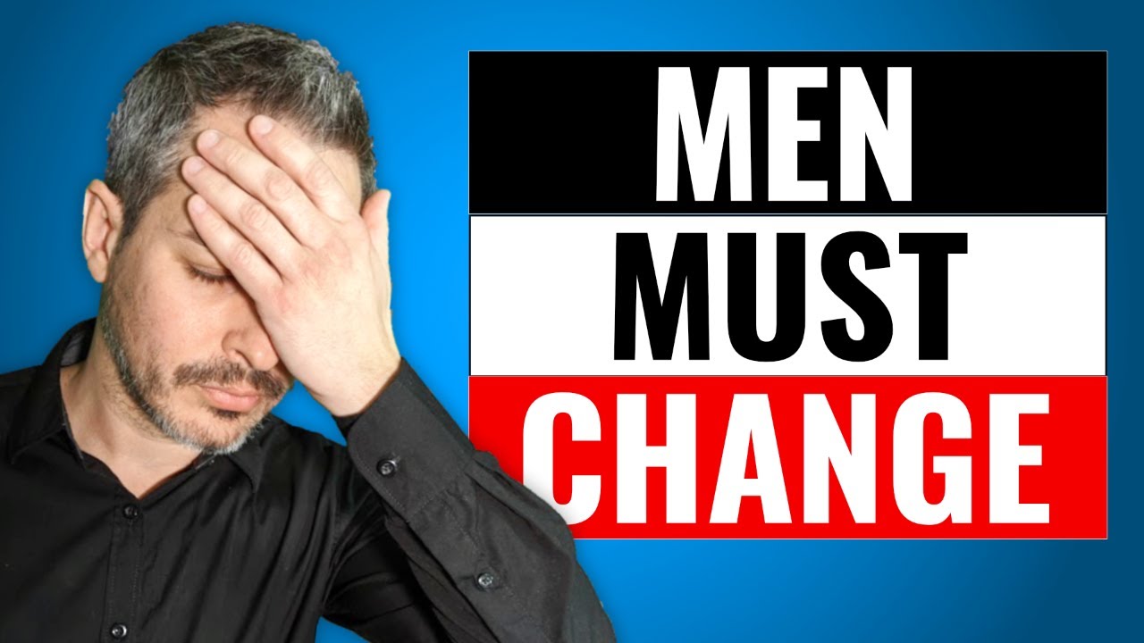 Today's Men Must Change & Stop Simping for Women - YouTube