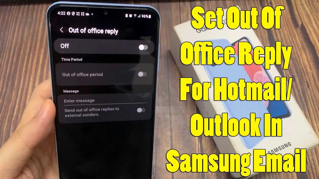 Samsung Galaxy A13: How to Set Out Of Office Reply For Hotmail/Outlook ...