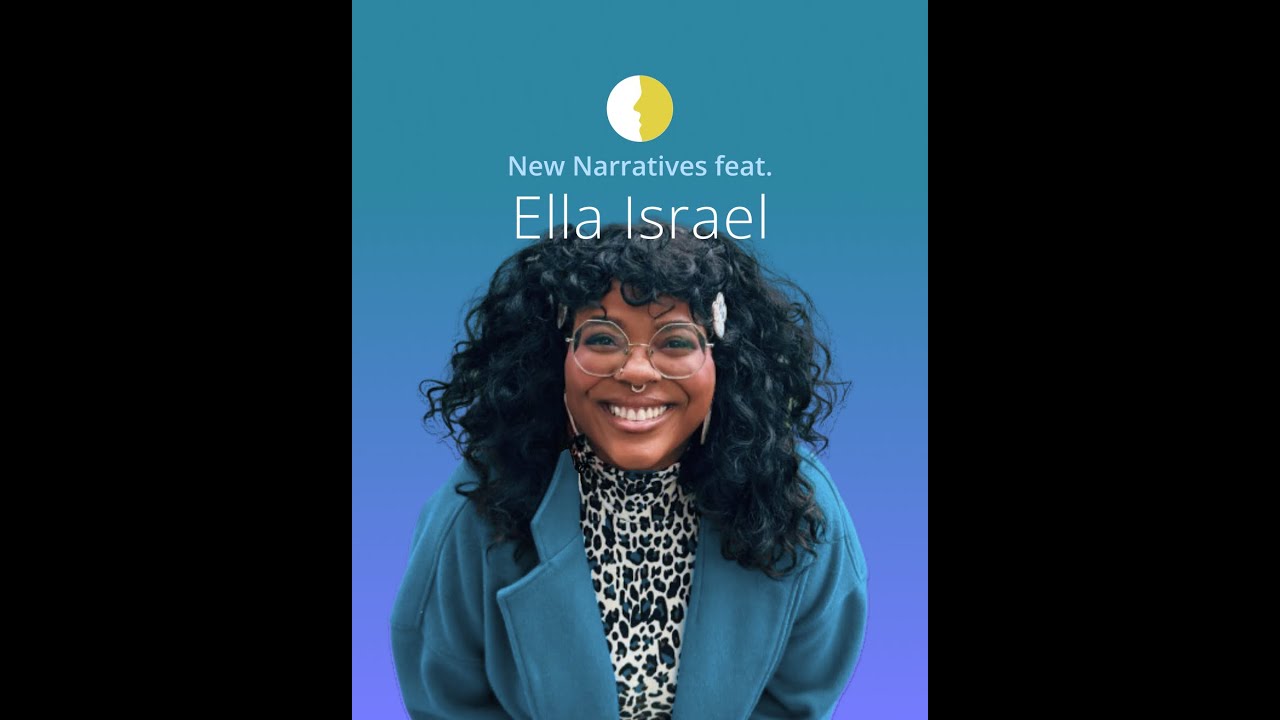 New Narratives: Ella Israel - YouTube