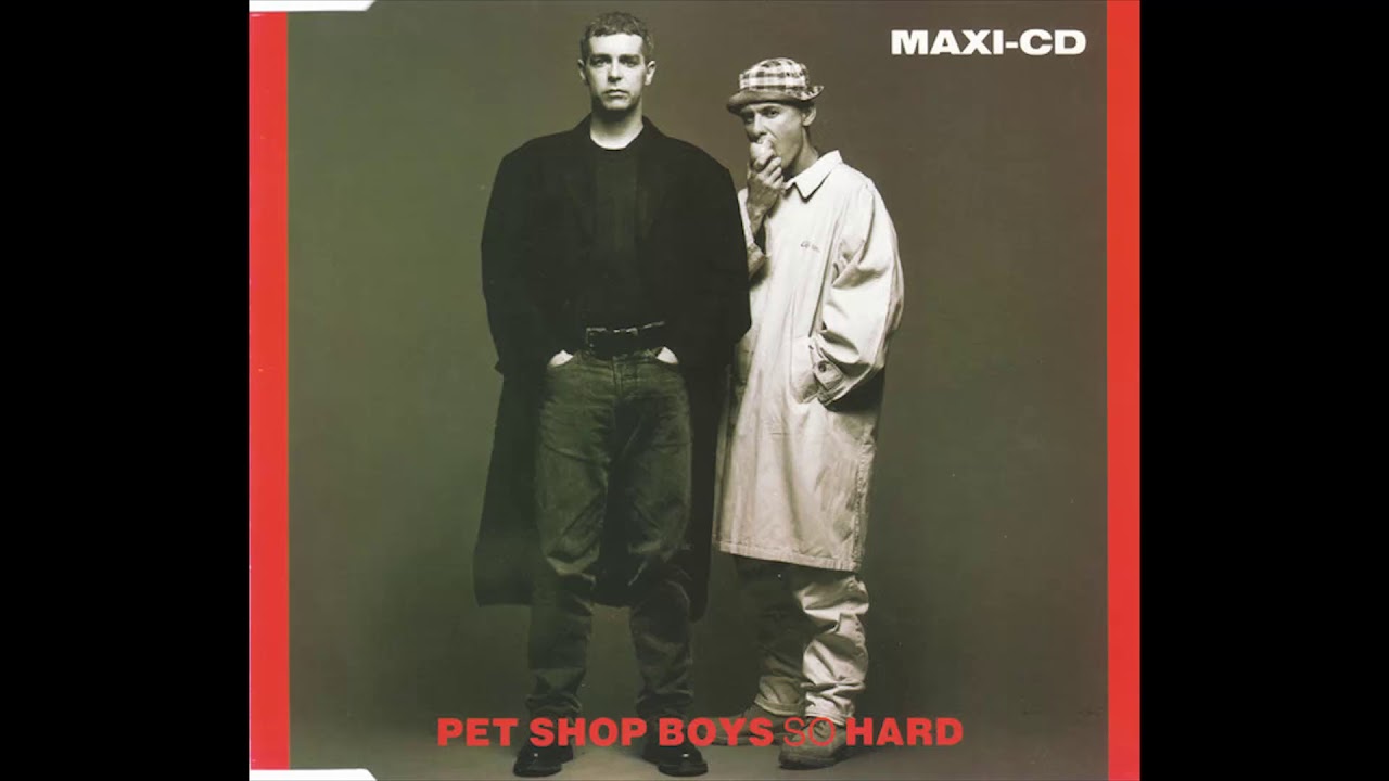 Pet Shop Boys - So Hard (Extended Dance Mix) - YouTube
