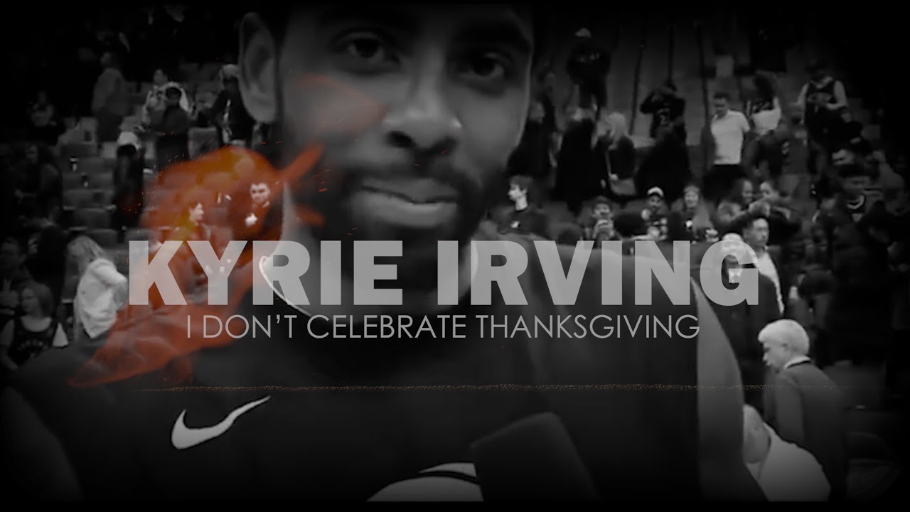 WOKE NOW: Kyrie Irving says Thanksgiving isn't a holiday for me - YouTube