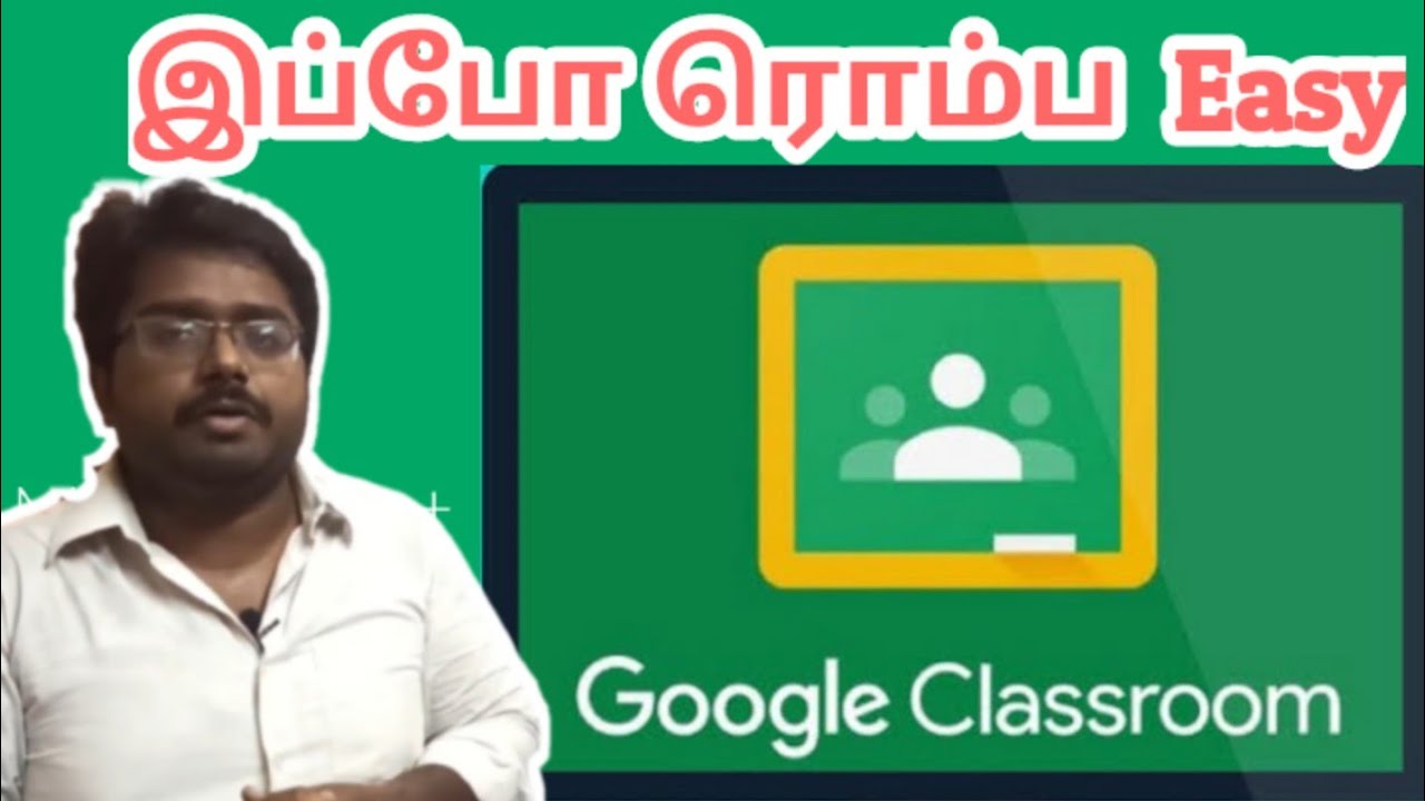How to use Google Classroom? | in Tamil | Full demo of Google Classroom ...