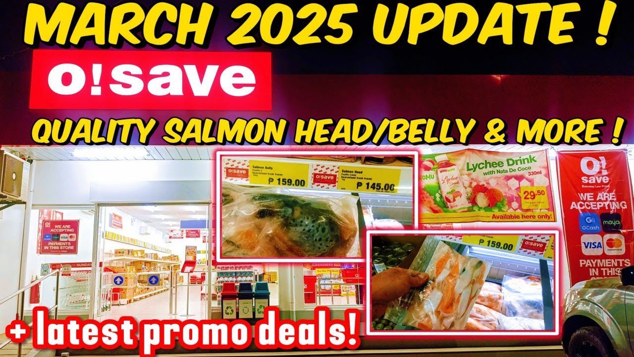 O!SAVE Grocery Store - March 2025 latest prices + products update ...