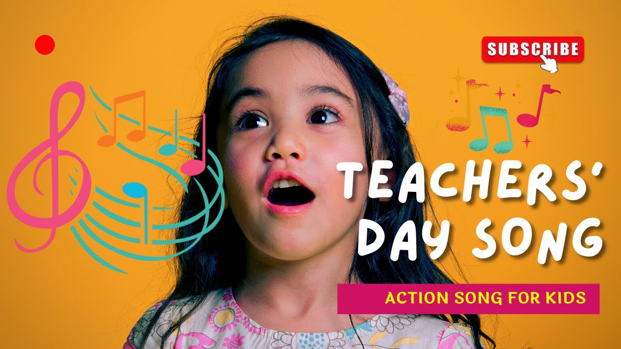 TEACHERS' DAY SONG with Action and Lyrics - YouTube