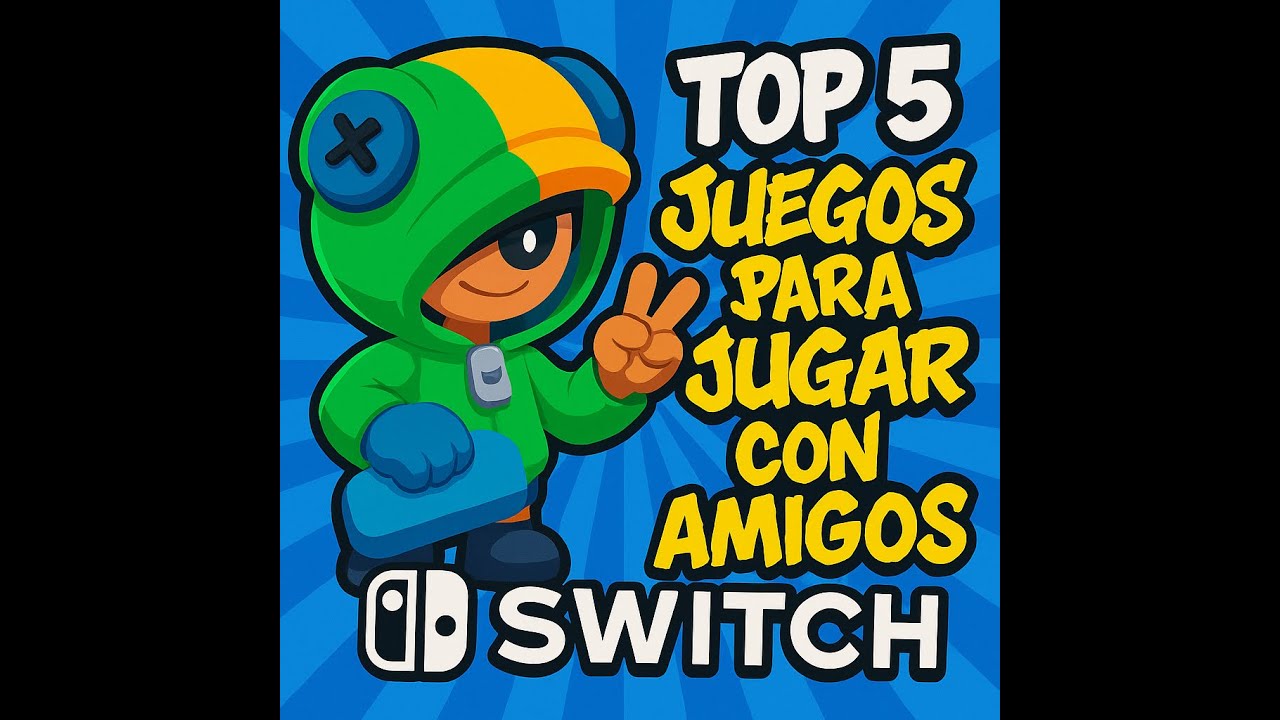 🎮 “TOP 5 JUEGOS para jugar con AMIGOS en la NINTENDO SWITCH” - YouTube