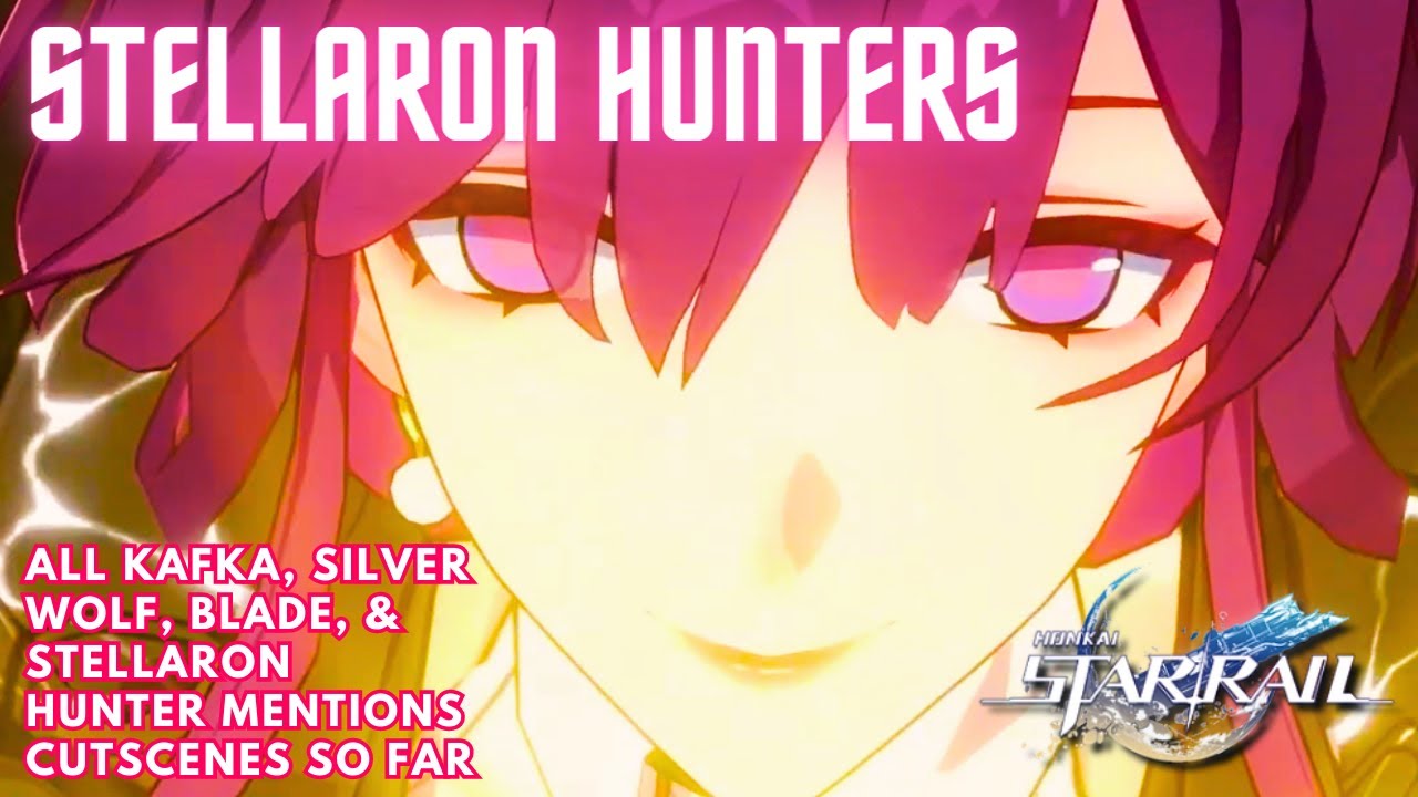 ALL Stellaron Hunter Cutscenes So Far #honkaistarrail #honkai #fyp #fyp ...