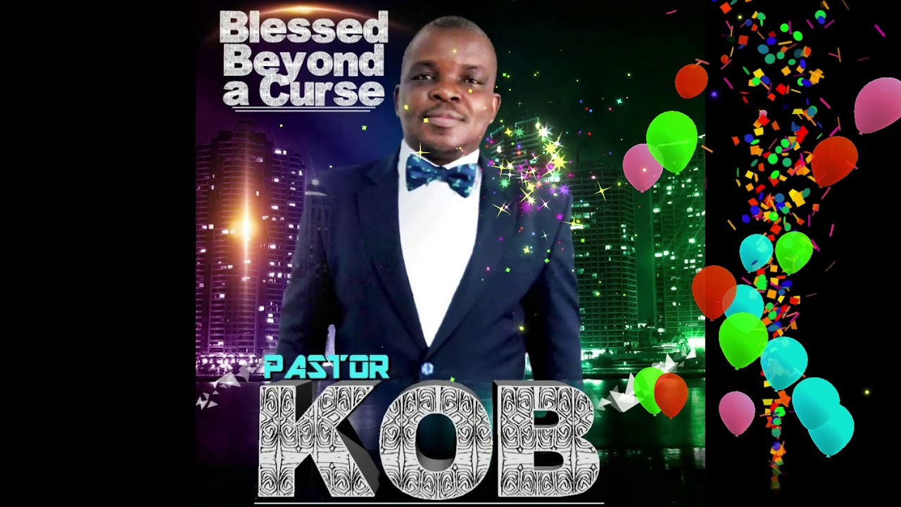 Blessed Beyond a Curse - YouTube