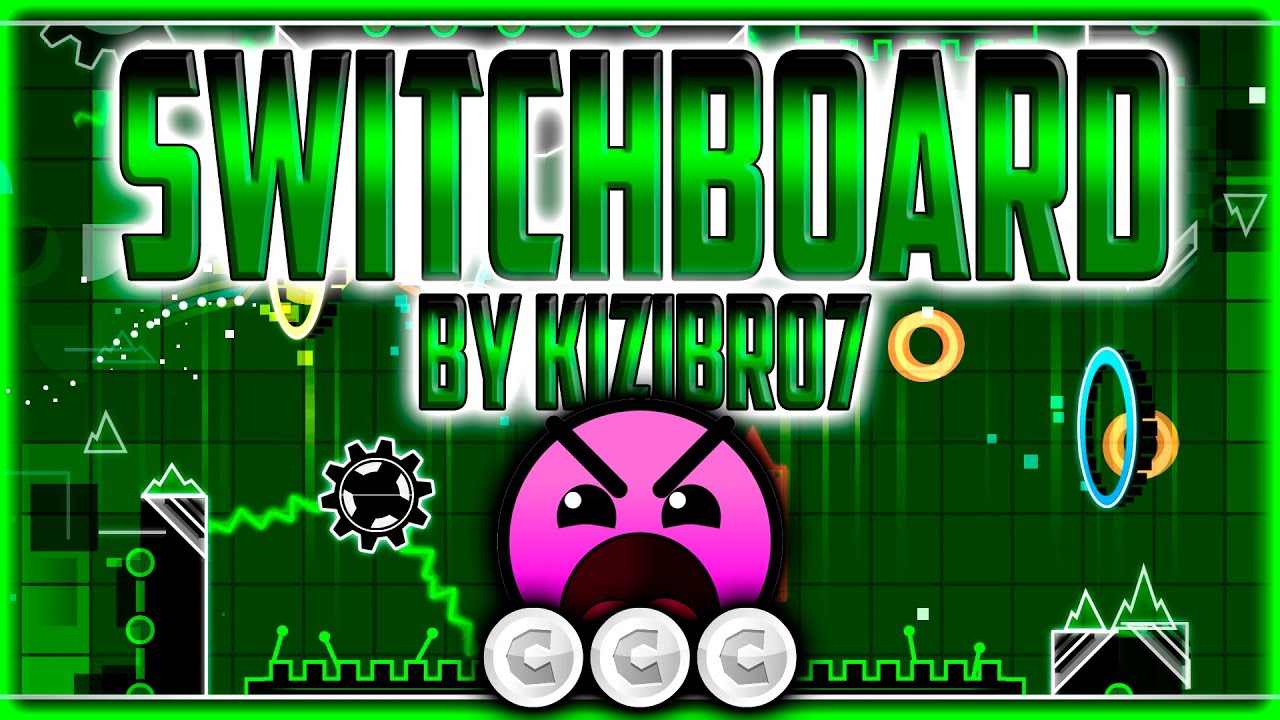 SWITCHBOARD By KiziBro7 | Insane level | Daily level | All coins ...