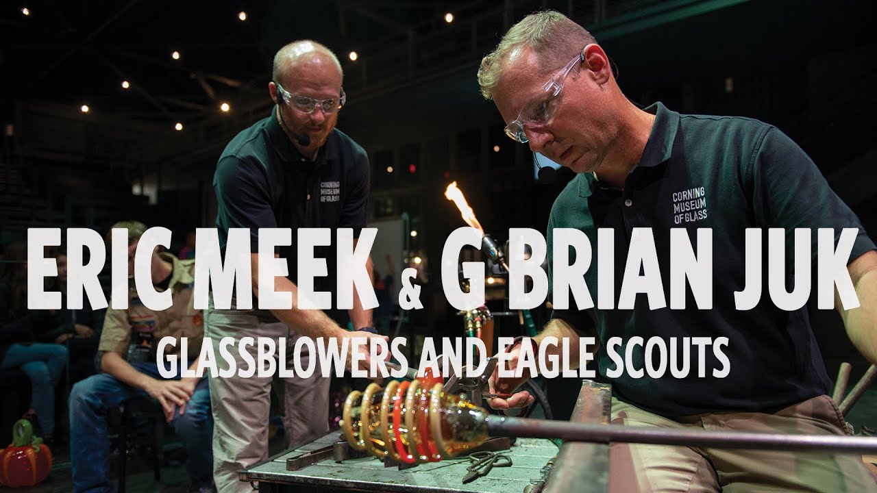 Meet Eric Meek and G Brian Juk, Eagle Scouts and glassblowers - YouTube