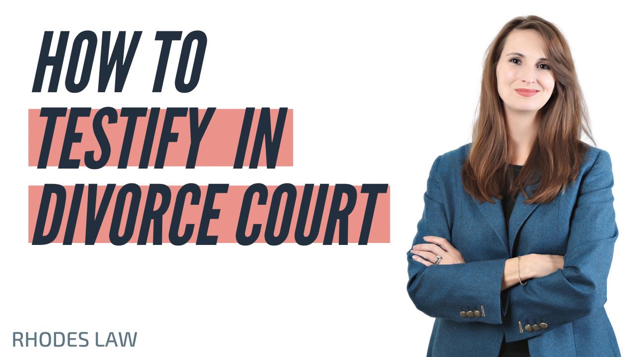 How to Testify in Divorce Court: Watch Before You Testify! - YouTube