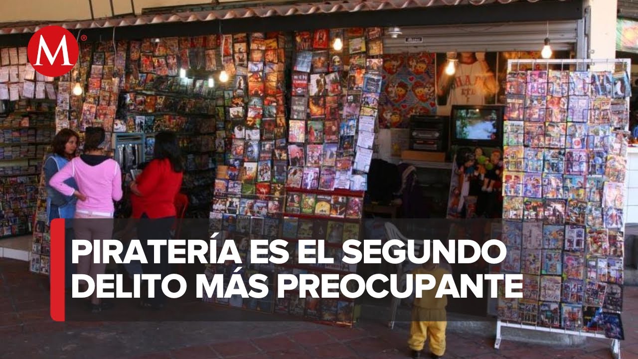Piratería en México equivale a más de 10 mil mdp anuales - YouTube