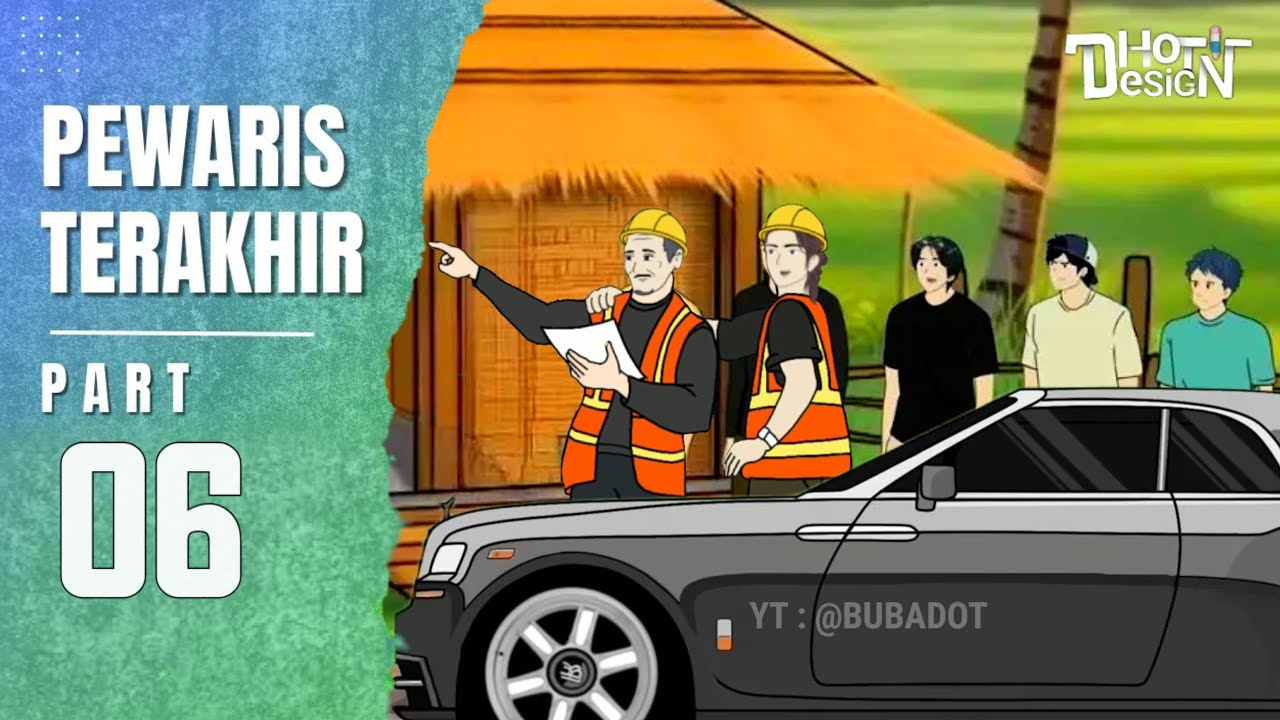 DHOT DESIGN -PEWARIS TERAHIR PART 6 !! TERBARU HARI INI 2025 - YouTube