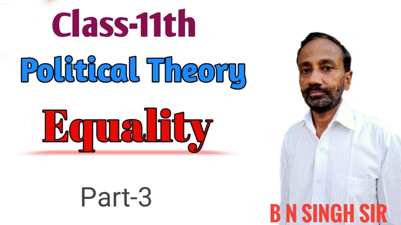 Class-11|Political Theory|Ch-Equality|Part-3 - YouTube