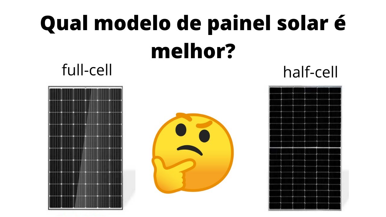 Qual modelo de painel solar é melhor? half-cell ou full cell? - YouTube