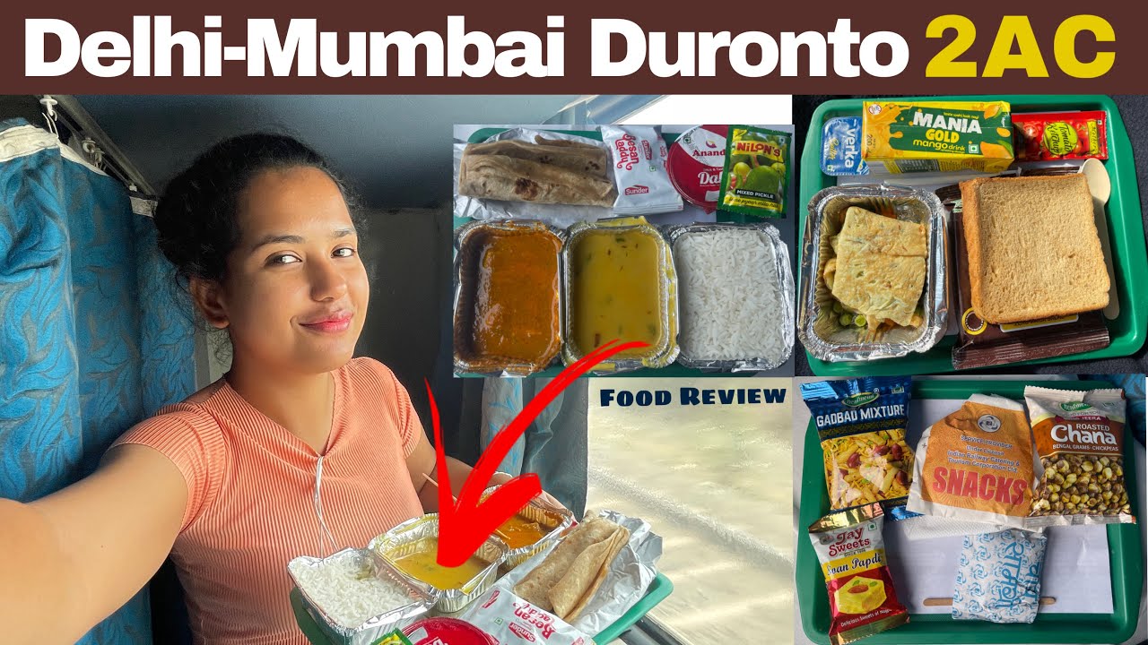 22210 Delhi Mumbai Central Duronto Express | 2AC IRCTC FOOD REVIEW ...