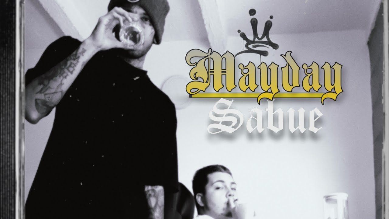 Sabue | Mayday (prod. Hector Dtm) - YouTube