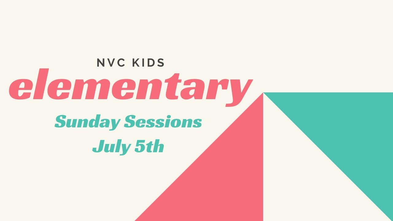 NVC Kids Elementary | July 5th - YouTube