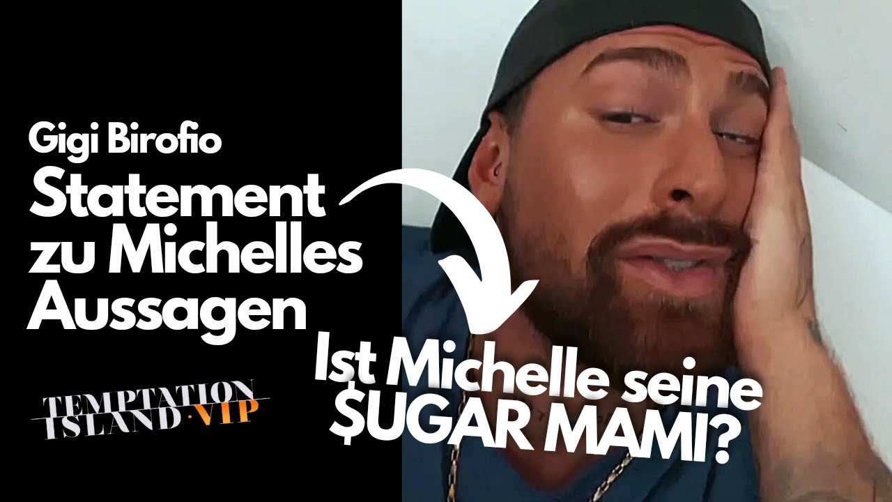 Gigi STATEMENT zu Temptation Island VIP / Ist Michelle seine SUGAR MAMI ...
