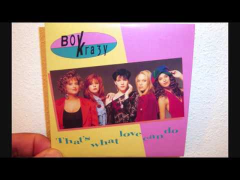 Boy Krazy - That's what love can do (1991 7\