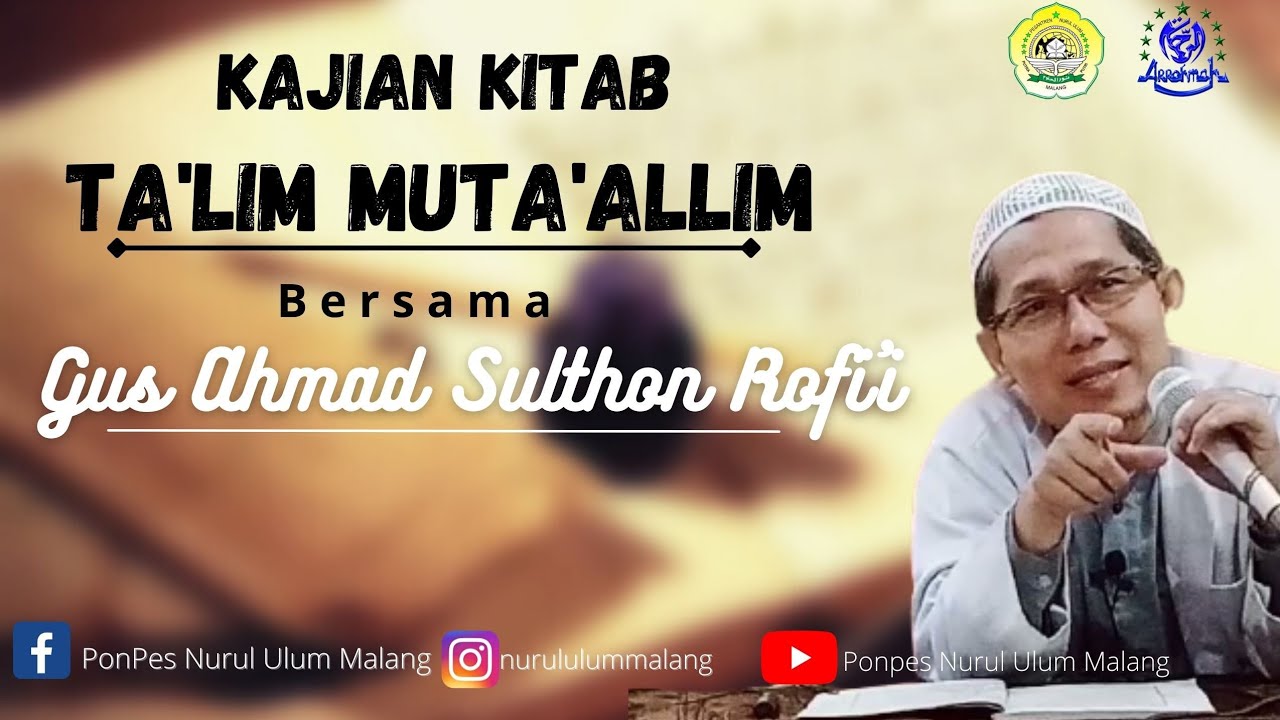 Live Streaming Mengaji Kitab Ta'lim Muta'allim | Gus Sulton Rofi'i ...