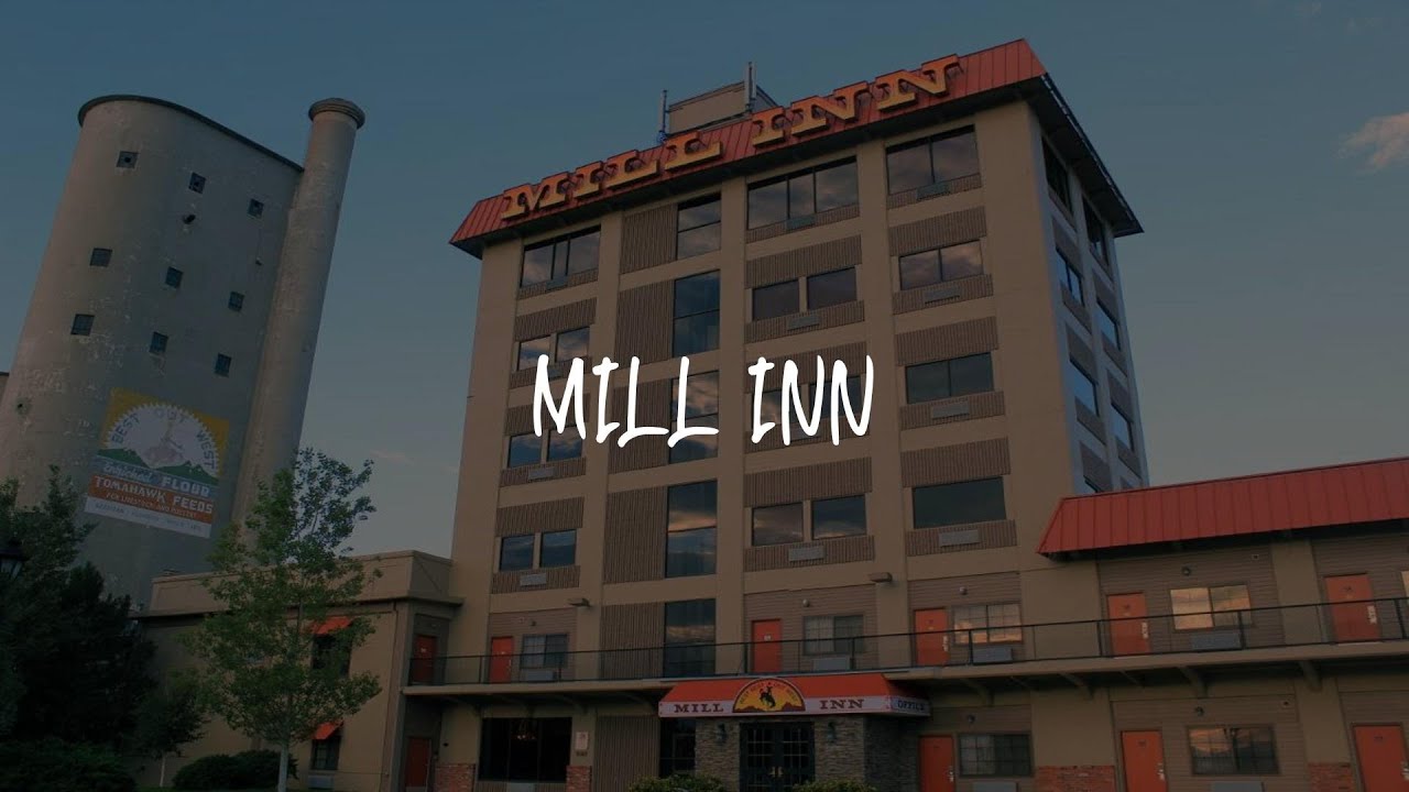 Mill Inn Review - Sheridan , United States of America - YouTube
