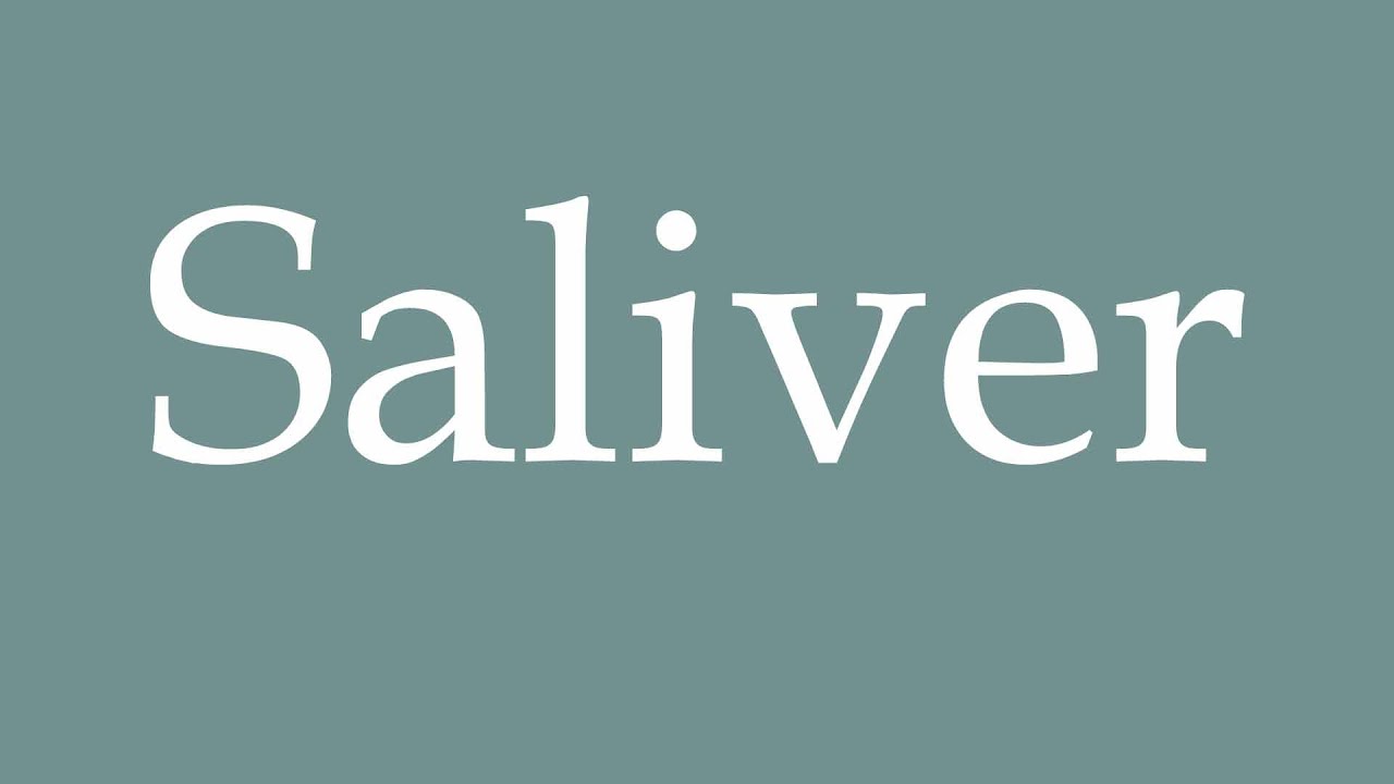 How to Pronounce ''Saliver'' (Salivate) Correctly in French - YouTube