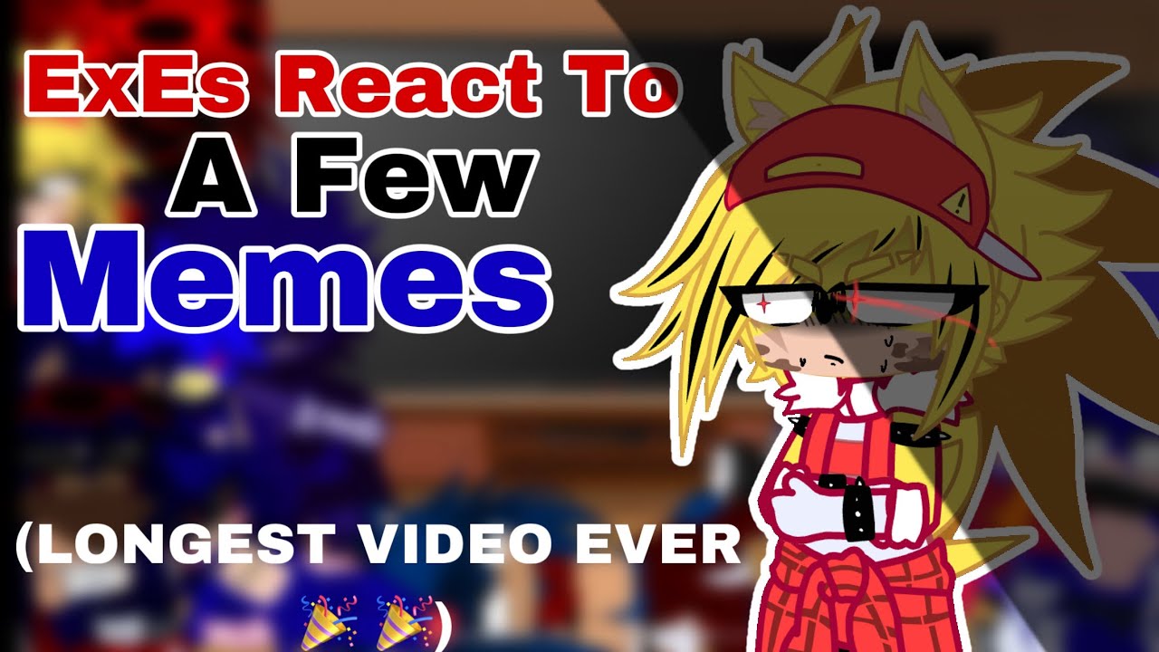 ExEs React To A Few Memes || Sonic.ExE Gacha Club - YouTube