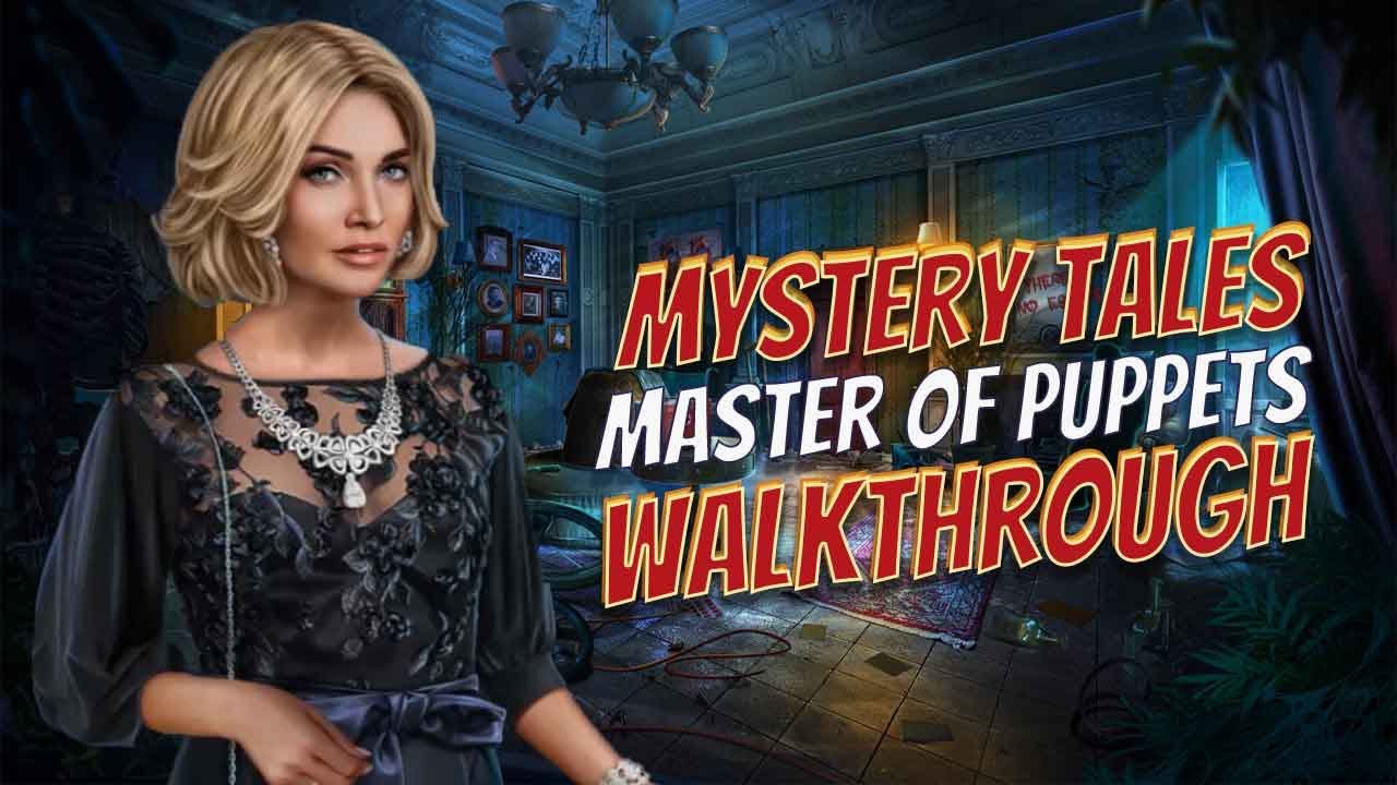 Mystery Tales 14 Master Of Puppets Walkthrough l @GAMZILLA- - YouTube