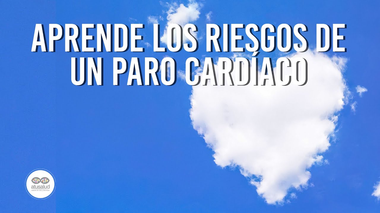 Aprende sobre el Paro Cardíaco y sus Riesgos. | Consulta Medica - YouTube