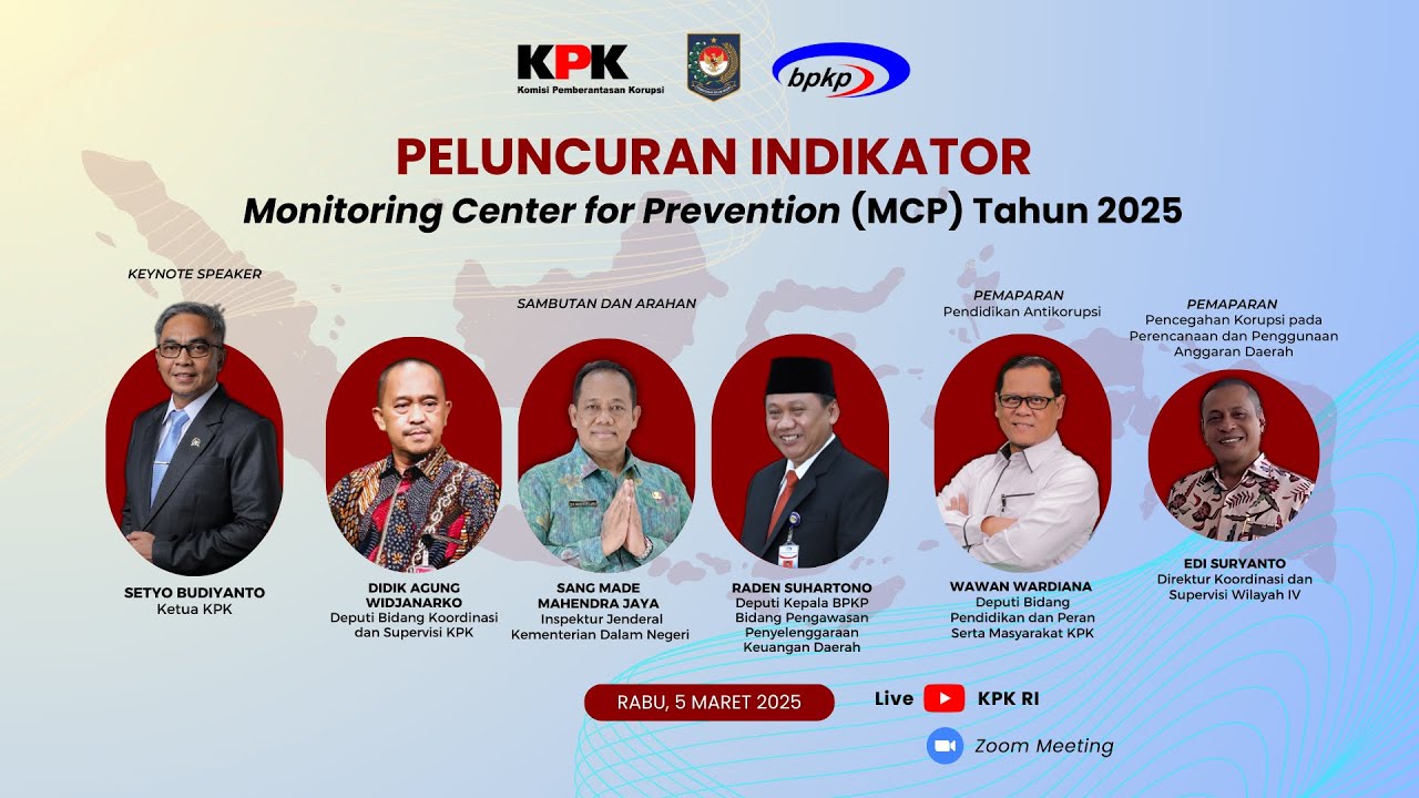 PELUNCURAN INDIKATOR MONITORING CENTER FOR PREVENTION (MCP) TAHUN 2025 ...