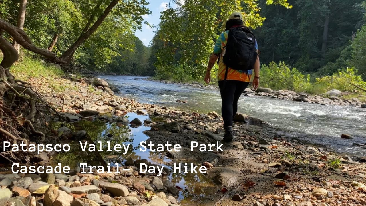 Patapsco Valley State Park - Cascade Falls Trail- Maryland - Day Hike ...