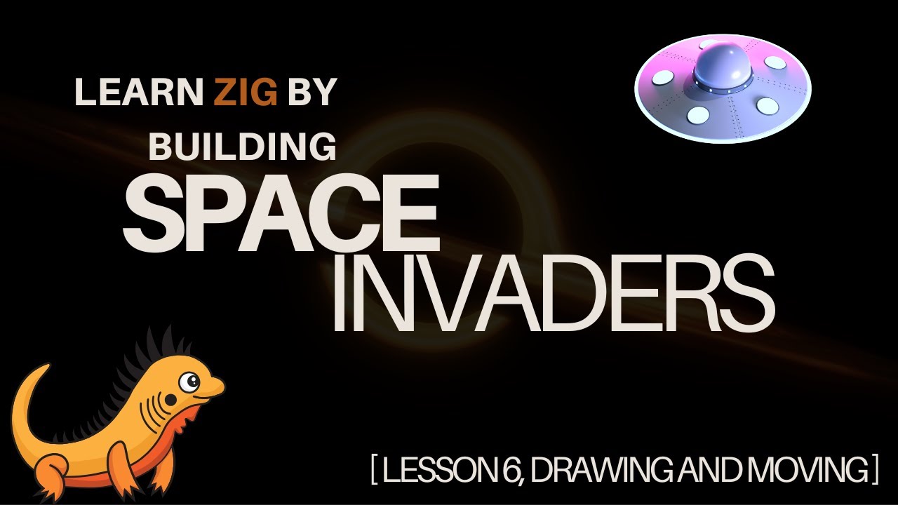 Learn Zig by building Space Invaders, Lesson 6 - Drawing and Moving our ...
