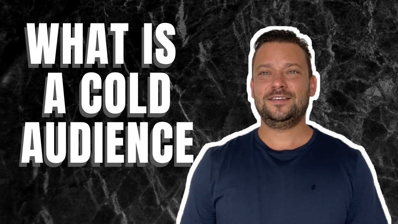 What Is A Cold Audience When You Are Running Digital Ads? - YouTube
