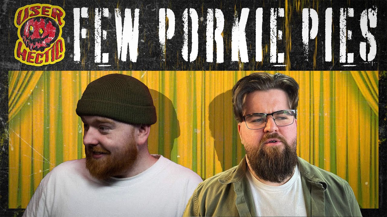 User Hectic Podcast #036 - FEW PORKIE PIES - YouTube