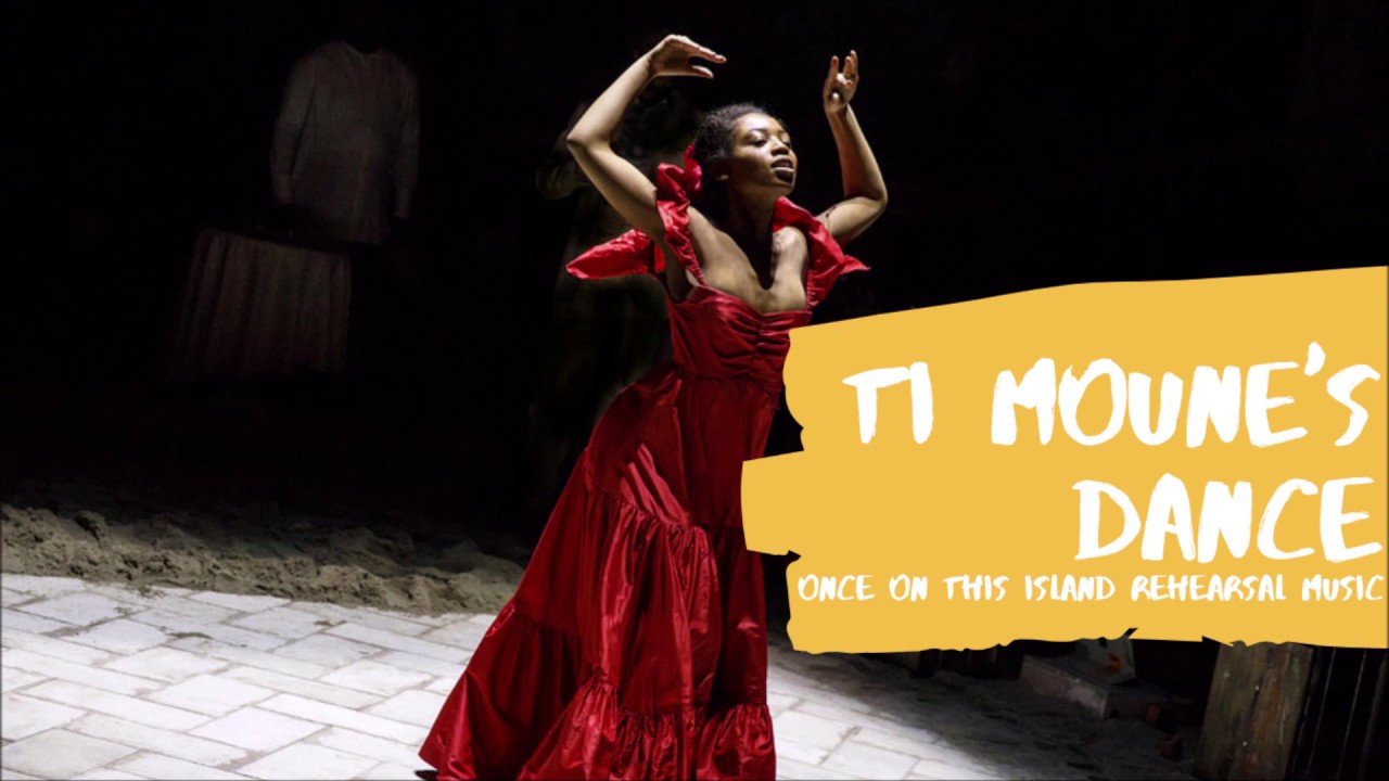 Once On This Island Rehearsal Music-Ti Moune's Dance - YouTube