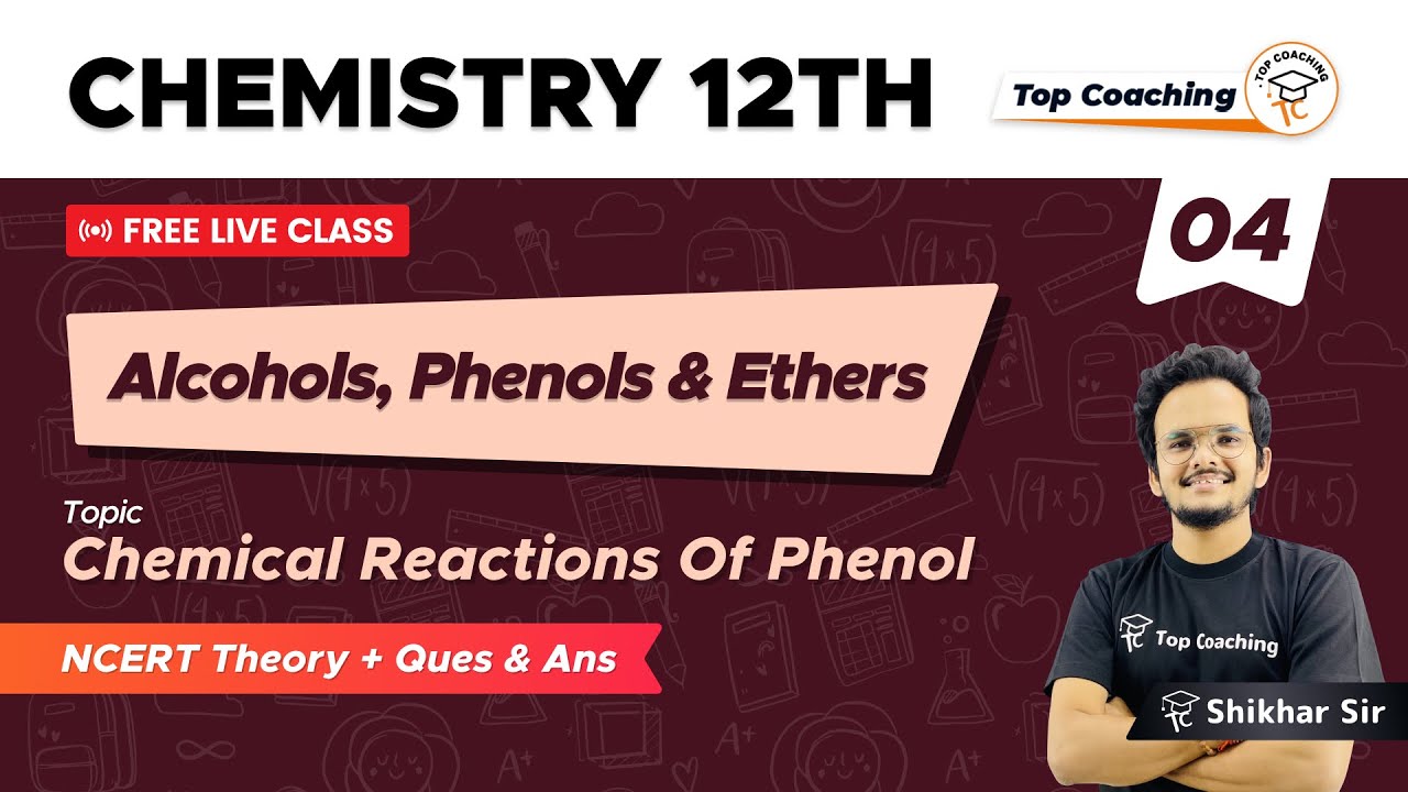 Alcohols, Phenols and Ethers | Class 12 Chemistry Chapter 11 | Part 4 ...