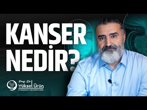 Kanser Nedir ? Nasıl Korunuruz ?  - Prof.Dr.Yüksel Ürün