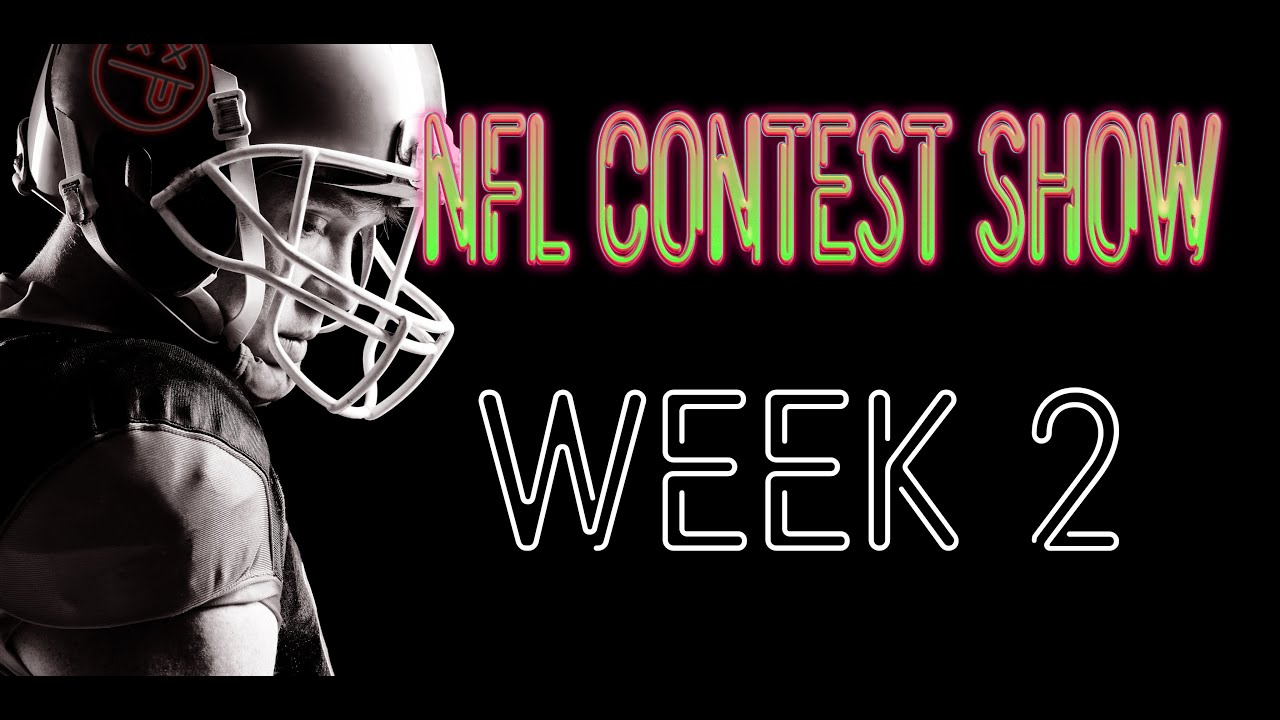 NFL Contest Show Wk 2 - YouTube
