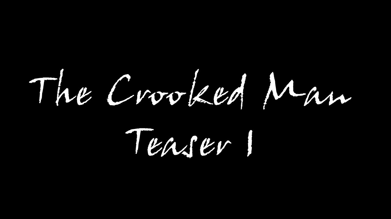 The Crooked Man Teaser Trailer #1 - YouTube