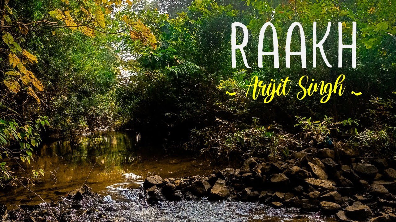 Raakh - Lyrics | Arijit Singh | Shubh Mangal Zyada Saavdhan - YouTube