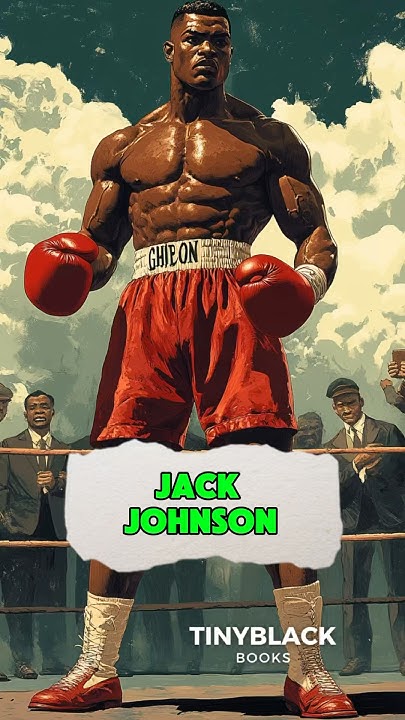 Jack Johnson: The Galveston Giant Who Shook the World - YouTube